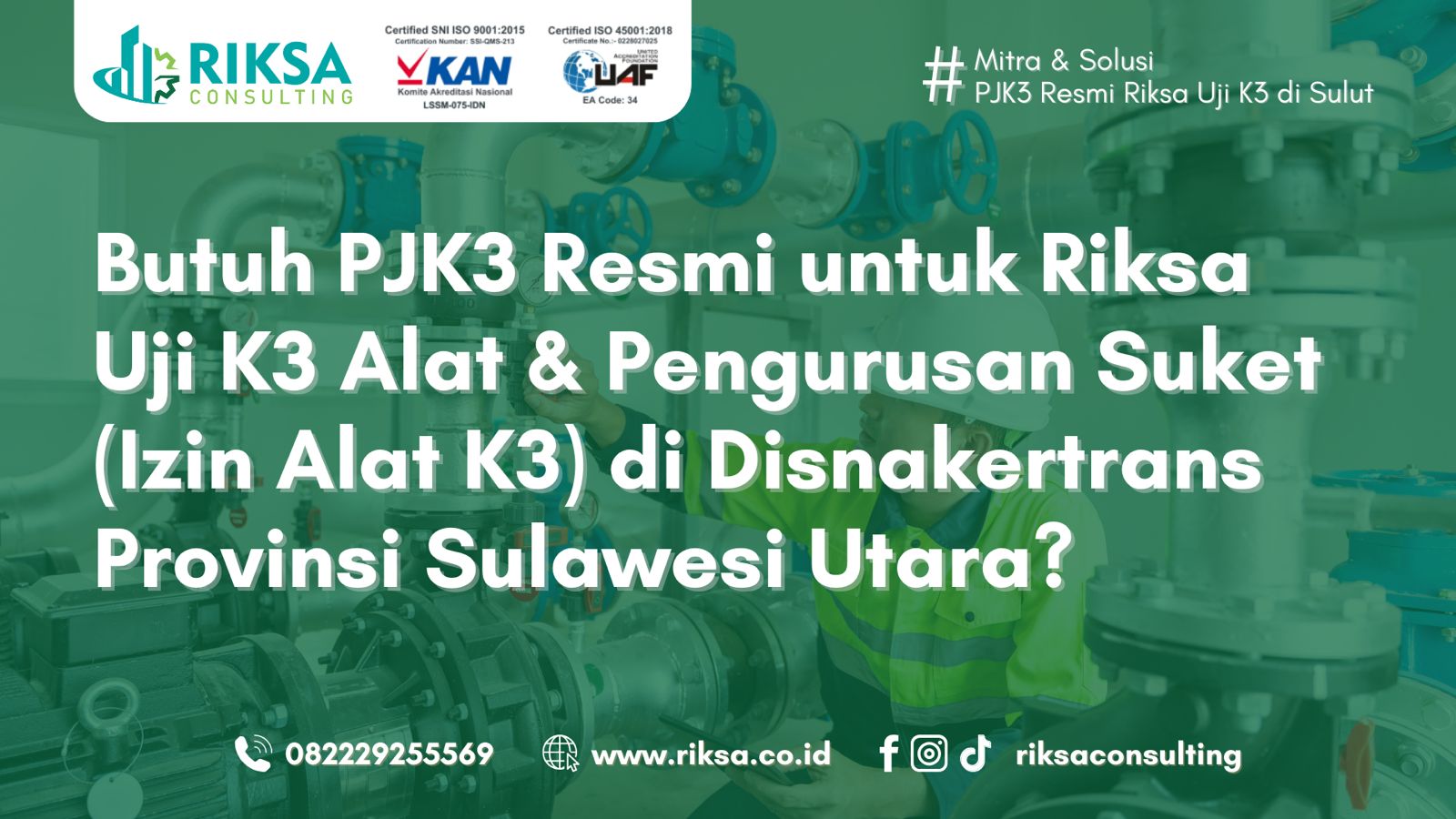 Riksa Uji K3 / Izin Alat K3 (Suket K3) Untuk Forklift / Crane / Alat ...